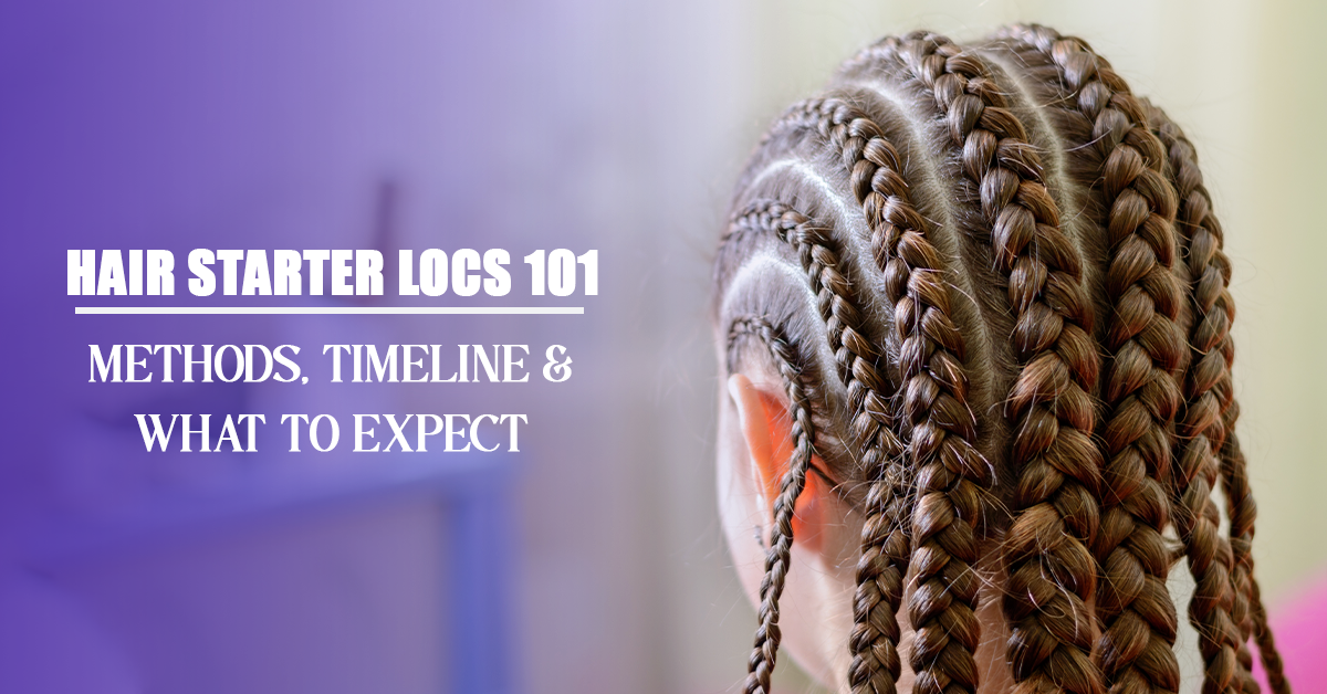 Hair Starter Locs 101: Methods, Timeline & What to Expect - Lucky Hair ...